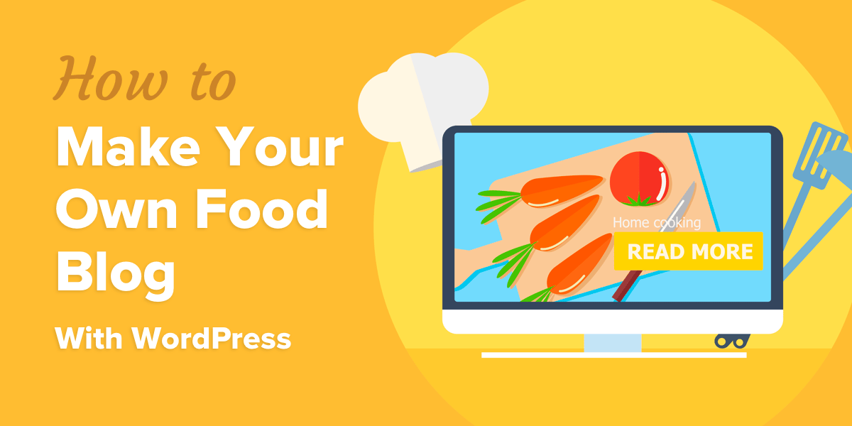 How to Make a Food Blog from Scratch | Compete Themes