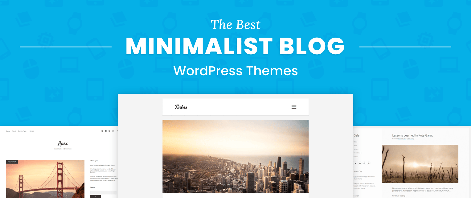 The 11 Best Free & Minimalist WordPress Blog Themes