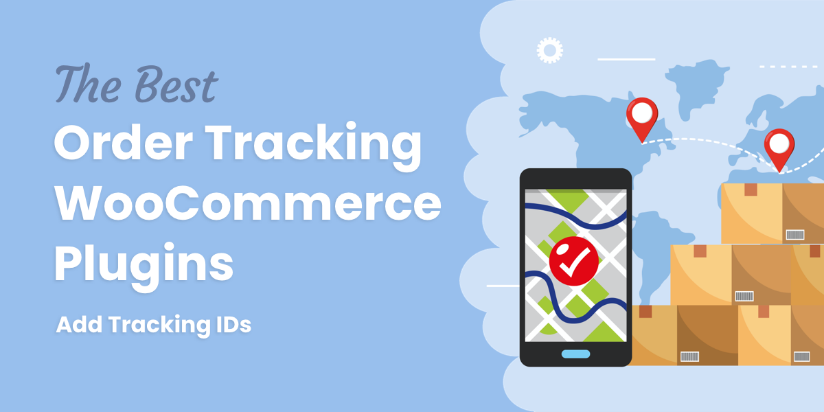 The 5 Best Woocommerce Order Tracking Plugins Tested And Reviewed